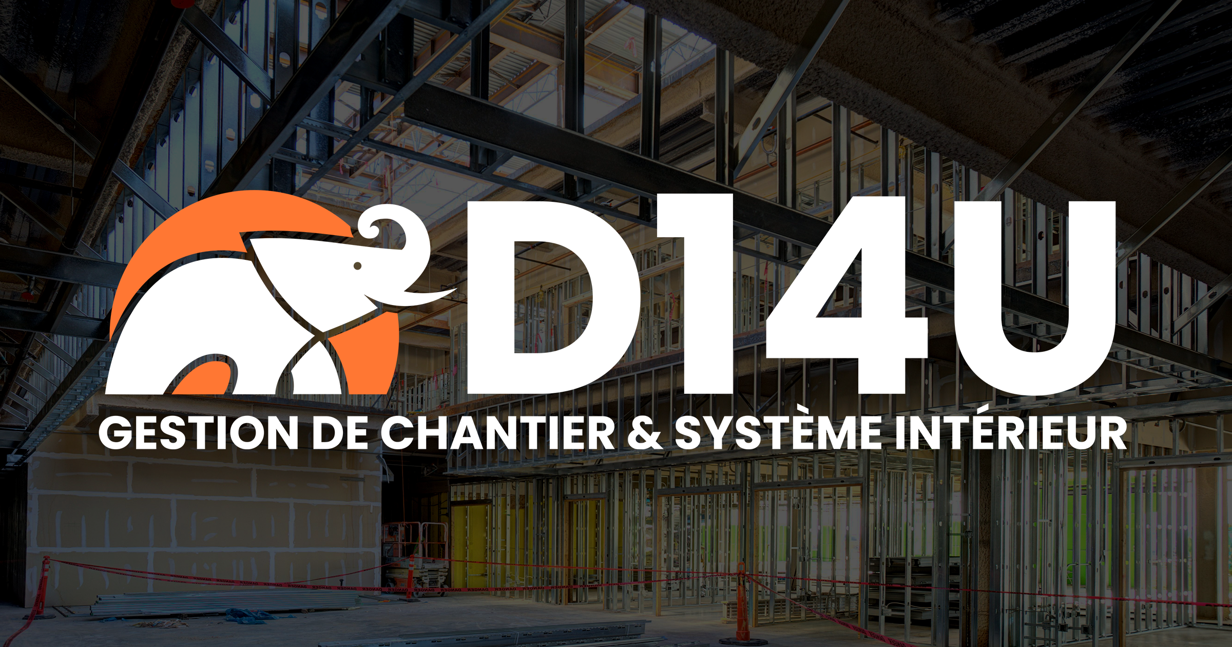 CONSTRUCTION D14U - SYSTÈME INTÉRIEUR